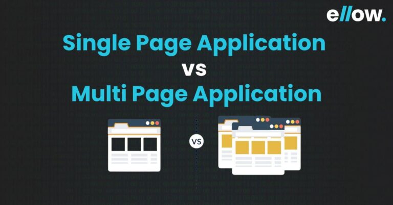Single Page Application vs Multi Page Application - ellow.io